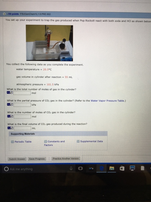 Solved You set up your experiment to trap the gas produced | Chegg.com