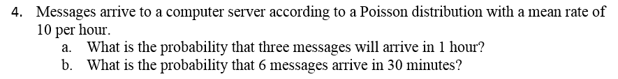 Solved 4 Messages Arrive To A Computer Server According To