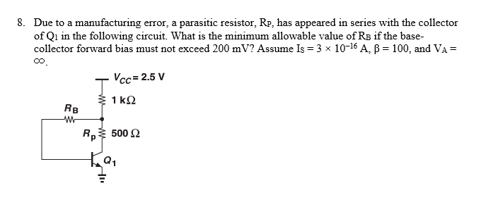 Solved 8. Due to a manufacturing error, a parasitic | Chegg.com