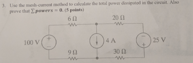 Solved 3. Use the mesh-current method to calculate the total | Chegg.com