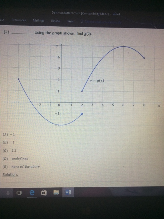 Solved ____Using the graph shown, find g(2). (A) -1 (B) 1 | Chegg.com
