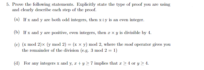 Solved Prove the following statements. Explicitly state the | Chegg.com