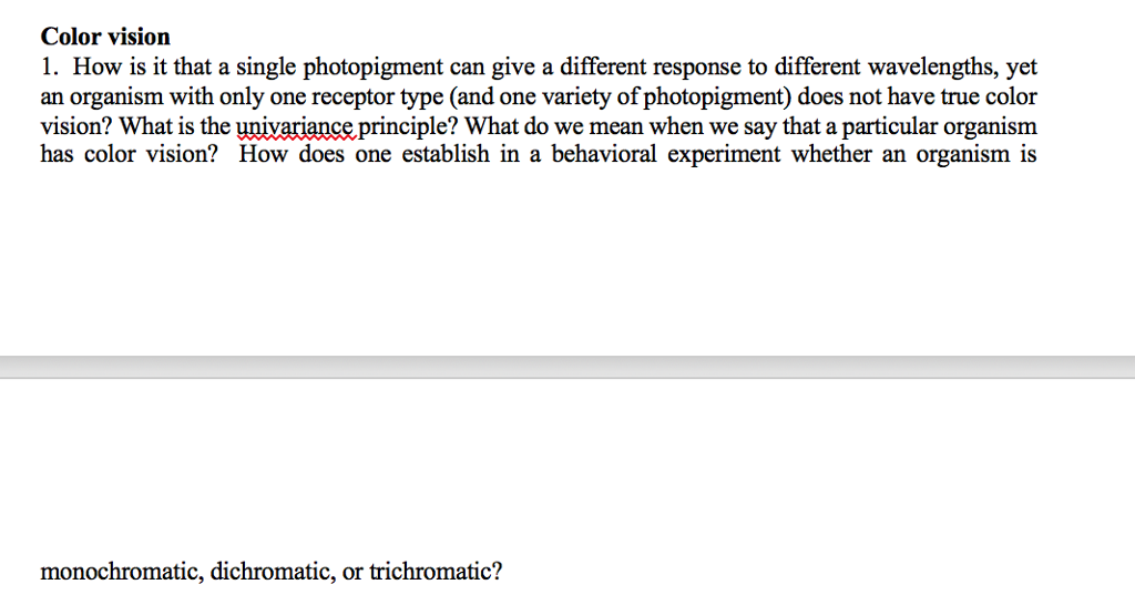 Solved Color vision 1. How is it that a single photopigment | Chegg.com