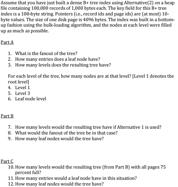 Solved Assume that you have just built a dense B+ tree index | Chegg.com