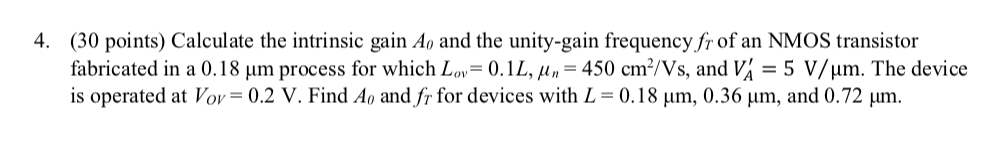 Solved 4. (30 points) Calculate the intrinsic gain Ao and | Chegg.com