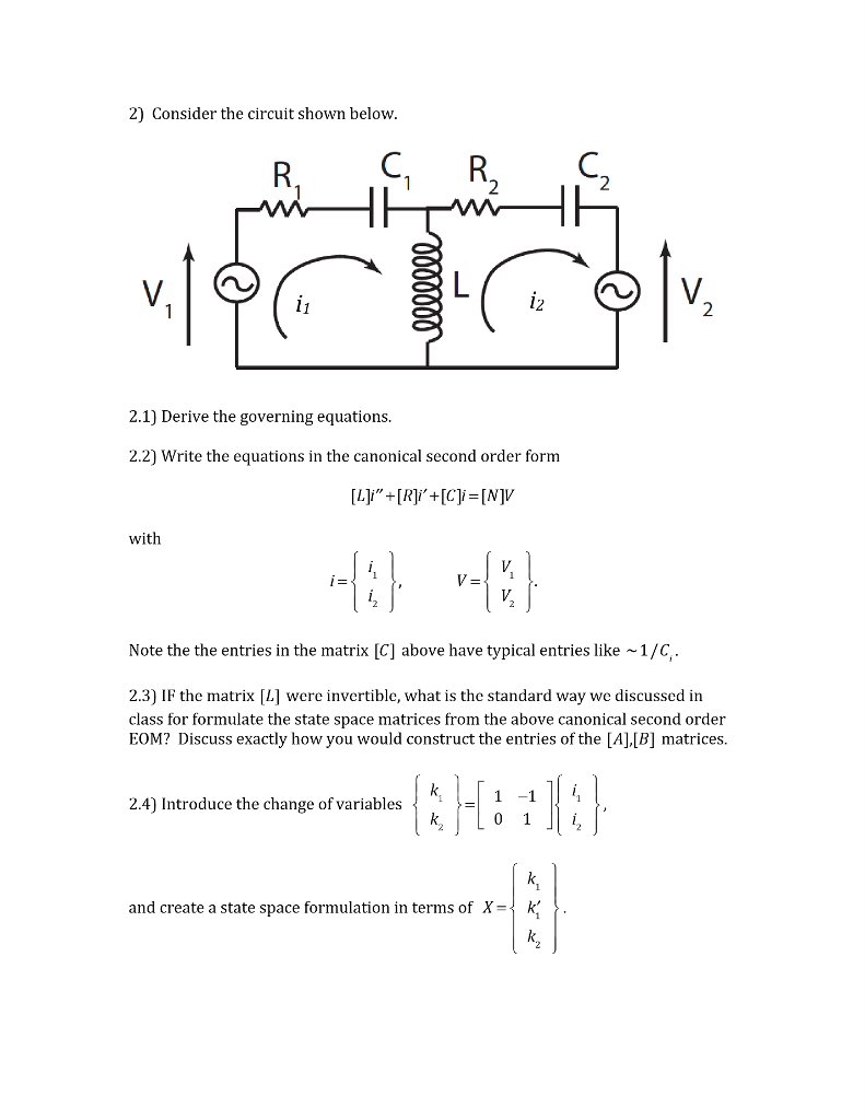 Solved 2) Consider the circuit shown below. C. R 2 2 2.1) | Chegg.com