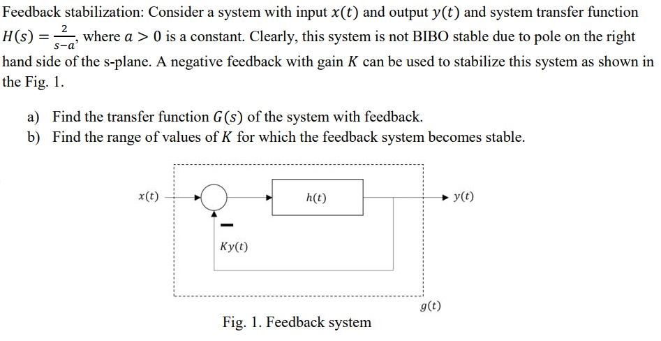 Solved Feedback stabilization: Consider a system with input | Chegg.com