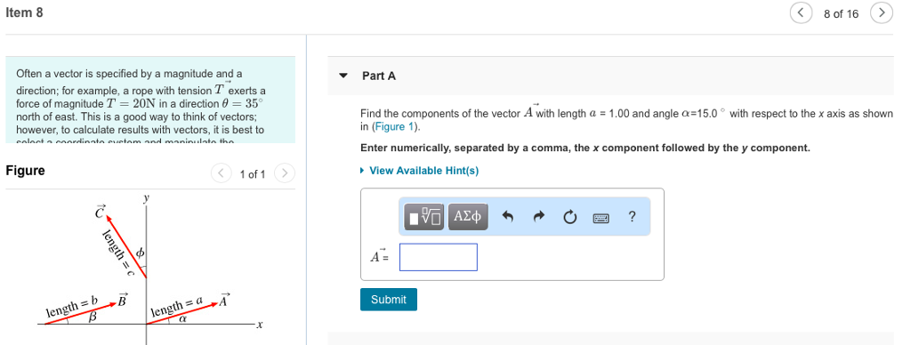 Solved Item 8 8 of 16 > Often a vector is specified by a | Chegg.com