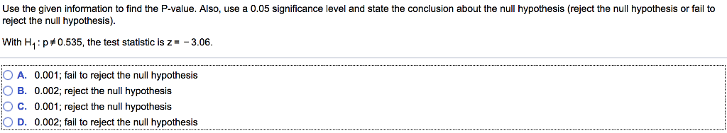 Use the given information to find the P-value. Also, | Chegg.com