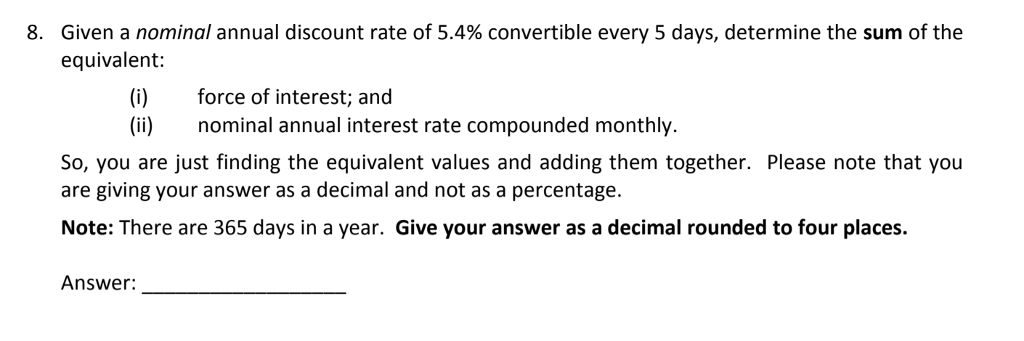 Solved Given a nominal annual discount rate of 5.4% | Chegg.com