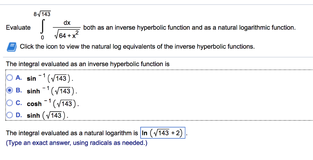 Solved 8143 dx Evaluate both as an inverse hyperbolic | Chegg.com
