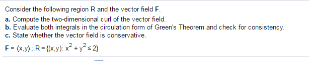 Solved Consider the following region R and the vector field | Chegg.com