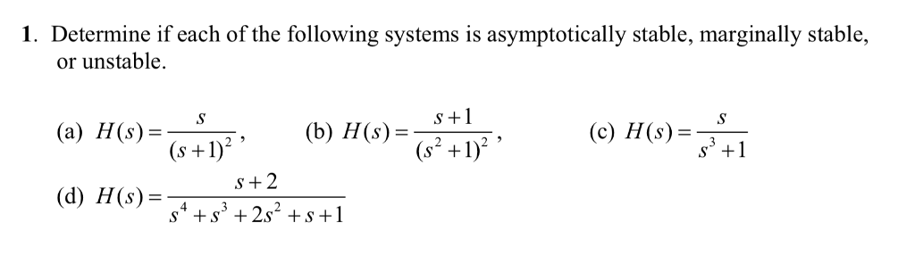Solved 1. Determine if each of the following systems is | Chegg.com