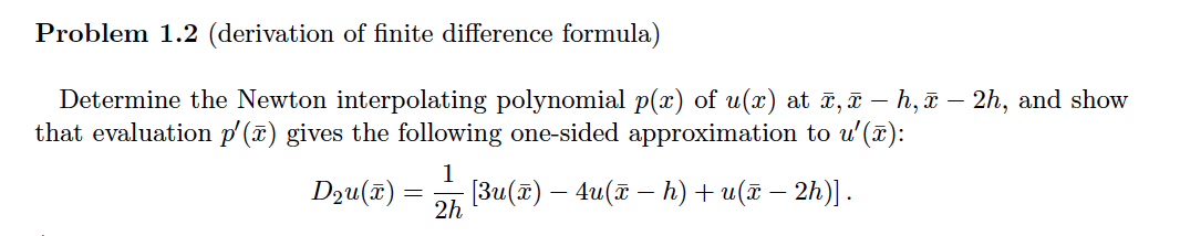 Solved Problem 1.2 (derivation of finite difference formula) | Chegg.com
