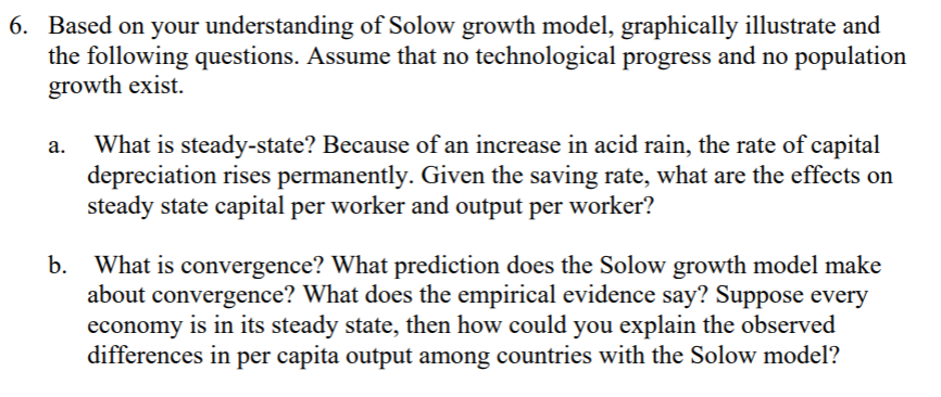 Solved Based on your understanding of Solow growth model, | Chegg.com