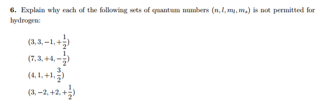 Solved Explain why each of the following sets of quantum | Chegg.com