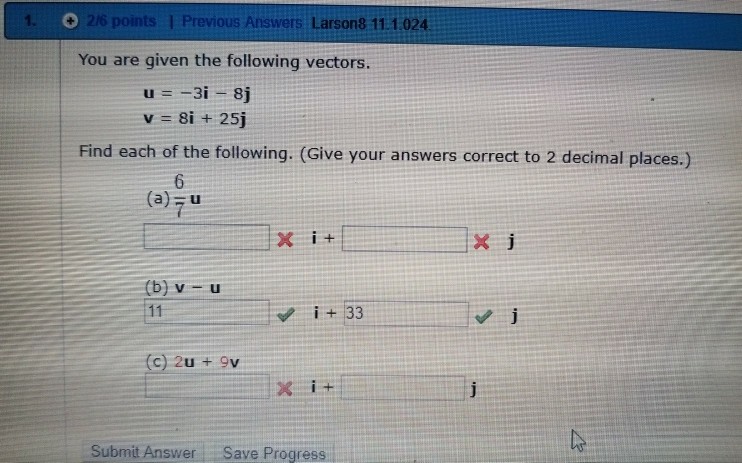 Solved You are given the following vectors, u = -3i - 8j v | Chegg.com