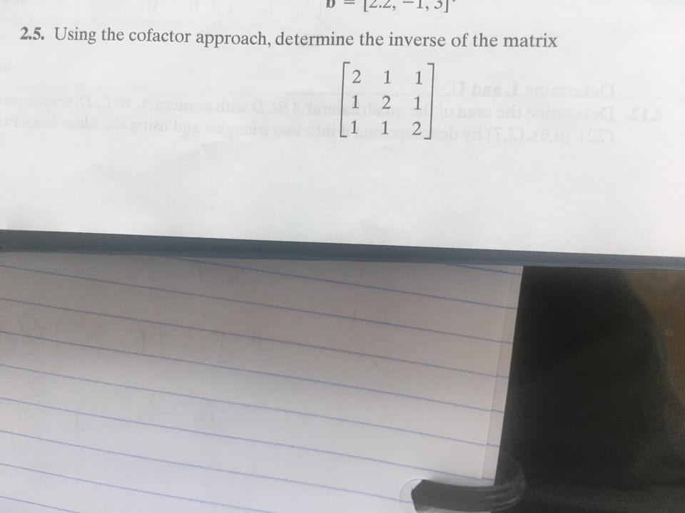 Solved I 25. Using the cofactor approach, determine the | Chegg.com
