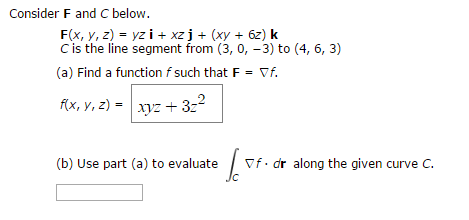 Solved Consider F and C below. F(x, y, z) = yz i + xzj + | Chegg.com
