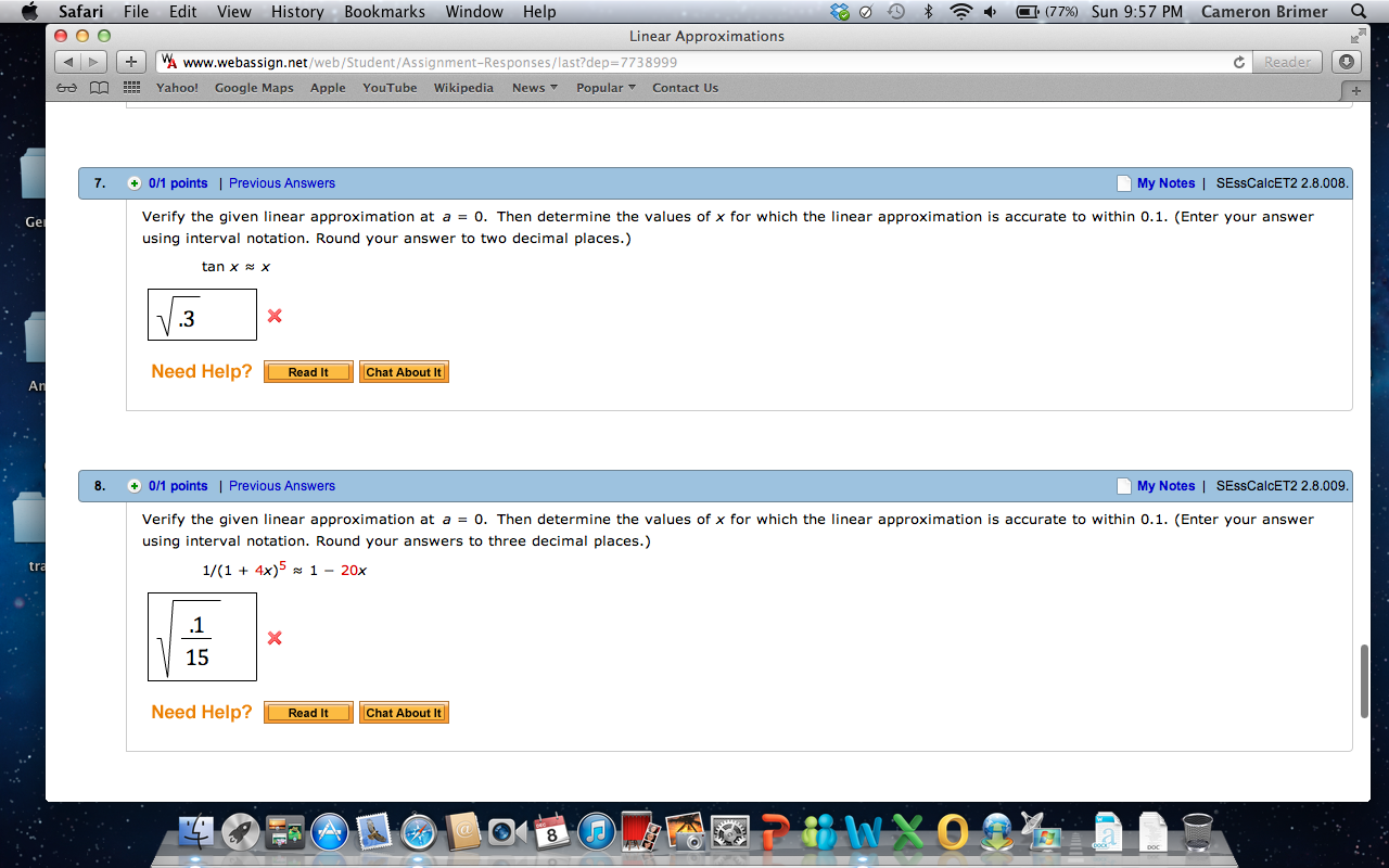 Solved Verify The Given Linear Approximation At A 0 Then