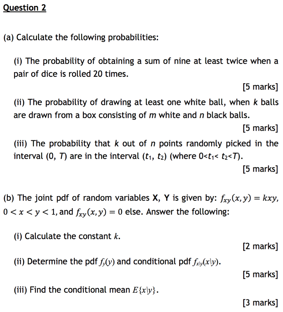 Solved Question 2 (a) Calculate the following probabilities: | Chegg.com