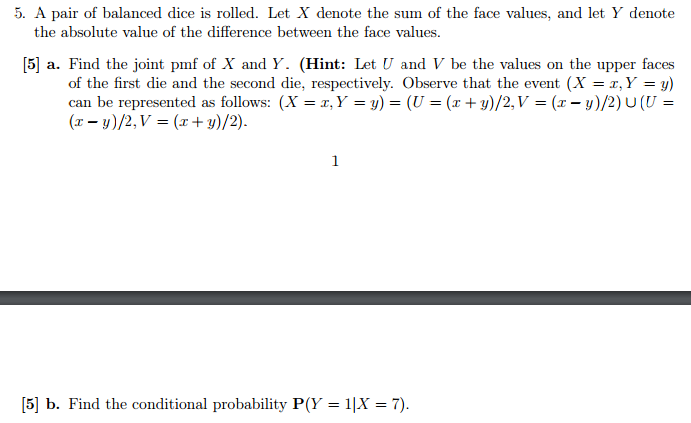 Solved A pair of balanced dice is rolled. Let X denote the | Chegg.com