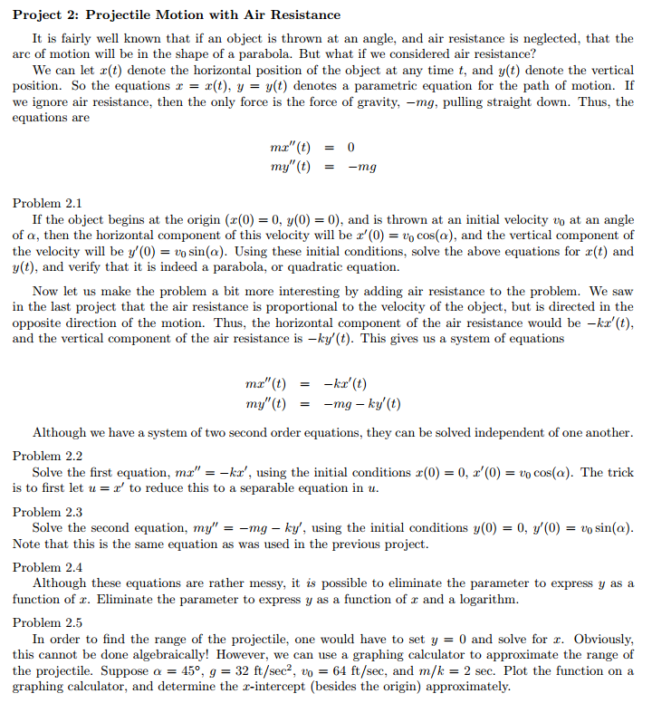 Solved Project 2: Projectile Motion with Air Resistance It | Chegg.com
