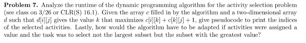 Solved Problem 7. Analyze the runtime of the dynamic | Chegg.com