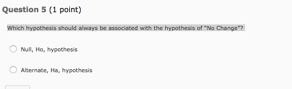 Solved Which hypothesis should always be associated with the | Chegg.com