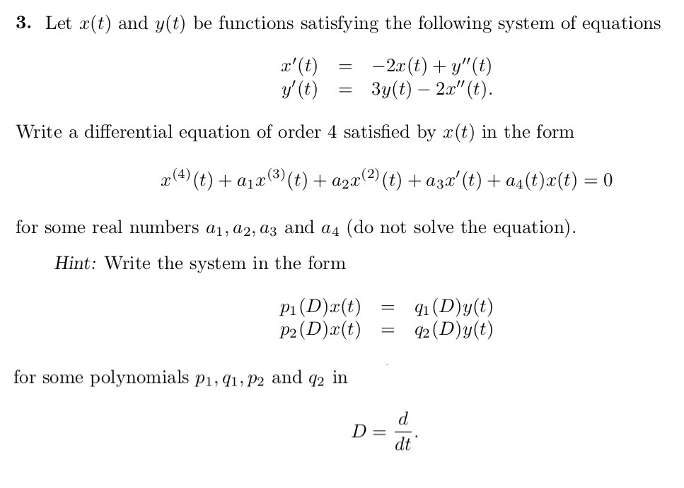 Solved 3. Let x(t) and y(t) be functions satisfying the | Chegg.com