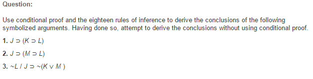 Use conditional proof and the eighteen rules of | Chegg.com