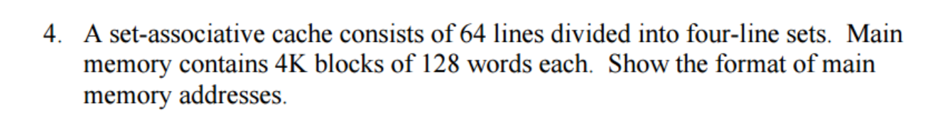 Solved A set-associative cache consists of 64 lines divided | Chegg.com