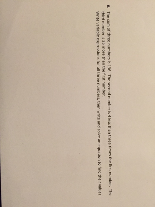 Solved The sum of three numbers is 136. The second number is | Chegg.com