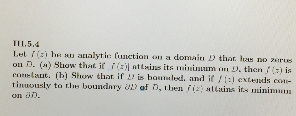 Solved III.5.4 Let f (z) be an analytic function on a domain | Chegg.com