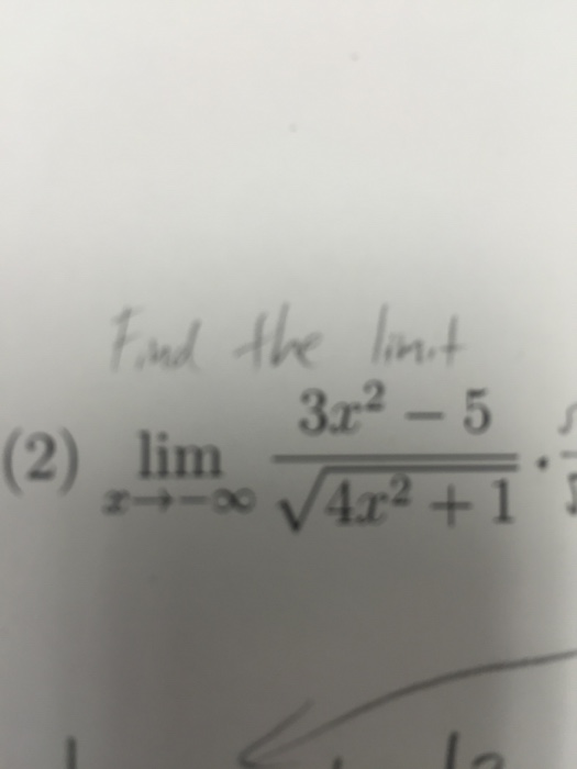 Solved Find the limit lim_x rightarrow -infinity 3x^2 | Chegg.com