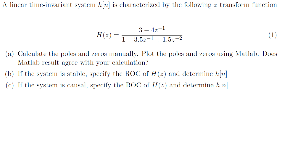Solved A linear time-invariant system hn] is characterized | Chegg.com