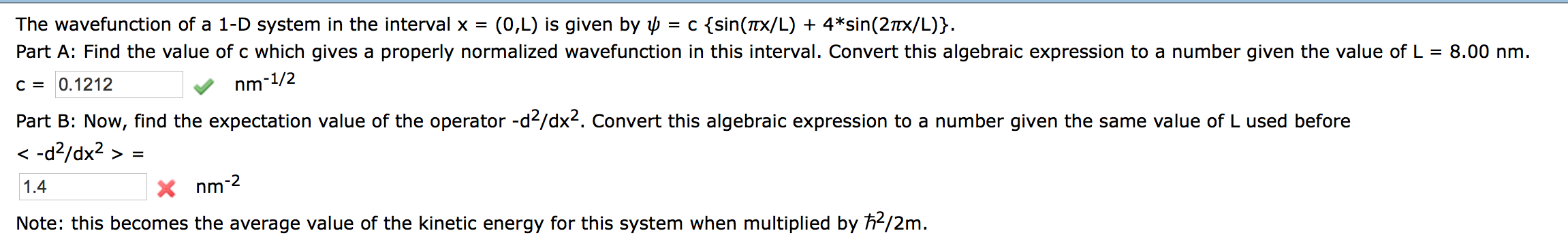 Solved The wavefunction of a 1-D system in the interval x = | Chegg.com