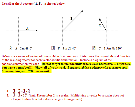 Solved Consider the 3 vectors (A, B, C) shown below. Below | Chegg.com