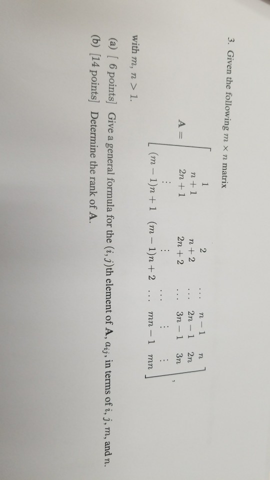 Solved 3. Given the following m × n matrix 2 n + 2 2n +2 Tn. | Chegg.com