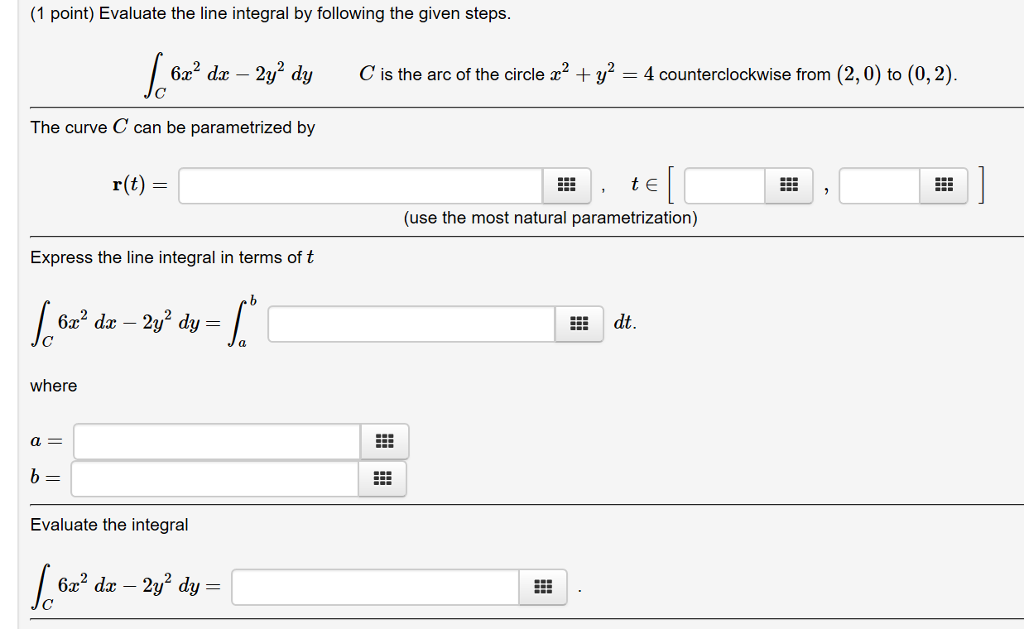Solved (1 point) Evaluate the line integral by following the | Chegg.com