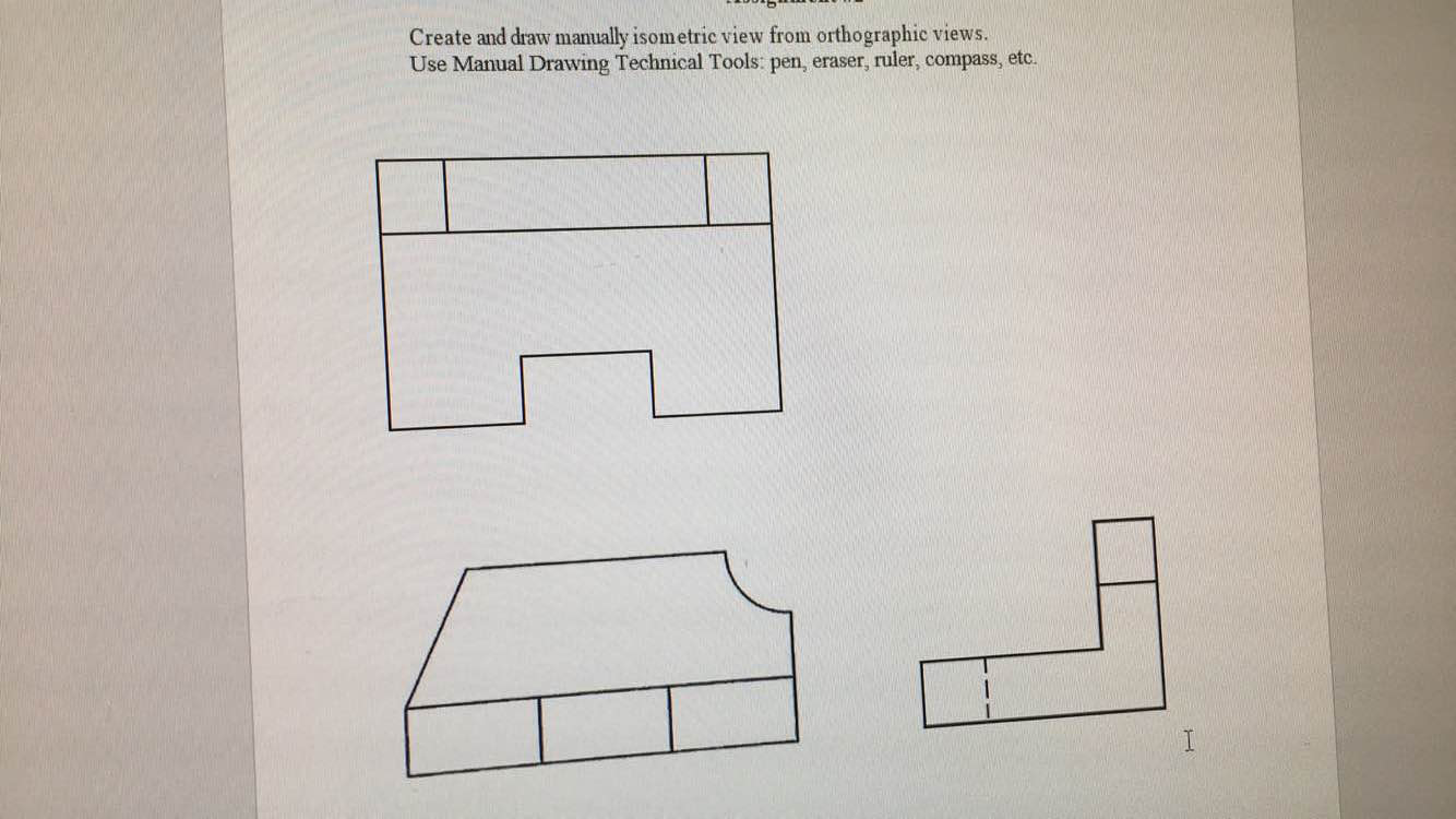 Solved Create and draw manually isometric view from | Chegg.com