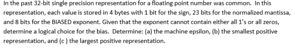 Solved In the past 32-bit single precision representation | Chegg.com