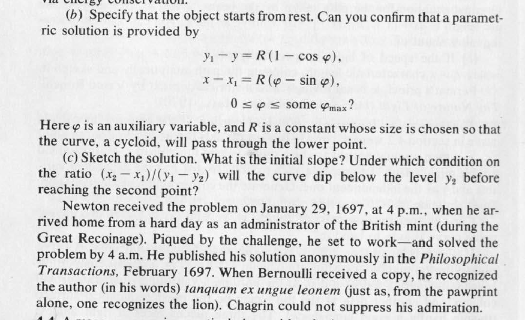 Solved 4-3 The brachistochrone problem. Newton and Leibniz | Chegg.com