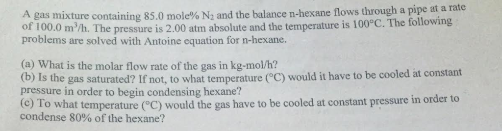 Solved A gas mixture containing 85.0 mole % N2 and the | Chegg.com