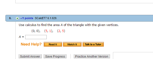 Solved Use calculus to find the area A of the triangle with | Chegg.com