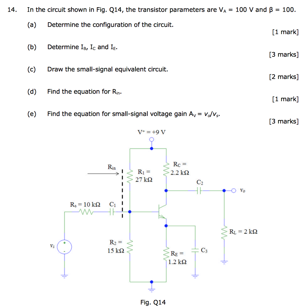 Solved 14. In the circuit shown in Fig. Q14, the transistor | Chegg.com