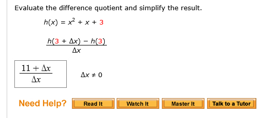 Solved Evaluate the difference quotient and simplify the | Chegg.com