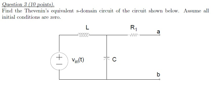 Solved Find the Thevenin's equivalent s-domain circuit of | Chegg.com