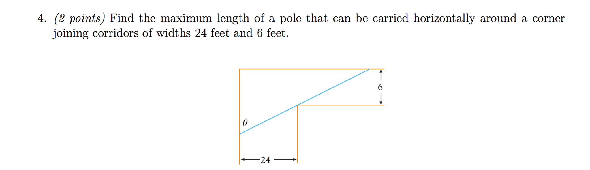 Solved Find The Maximum Length Of A Pole That Can Be Carried Chegg solved-find-the-maximum-length-of-a-pole-that-can-be-carried-chegg