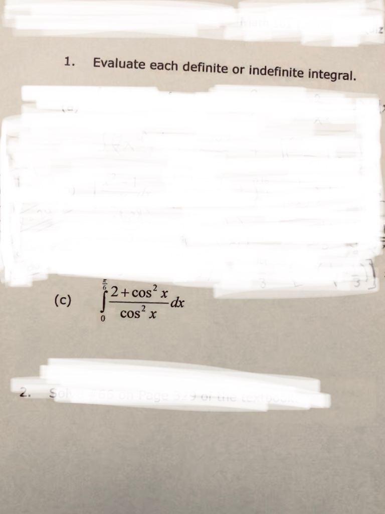 Solved 1. Evaluate each definite or indefinite integral. 2+ | Chegg.com